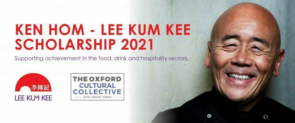Ken Hom - Lee Kum Kee Scholarship 2021 - open for applications - Oxford ...